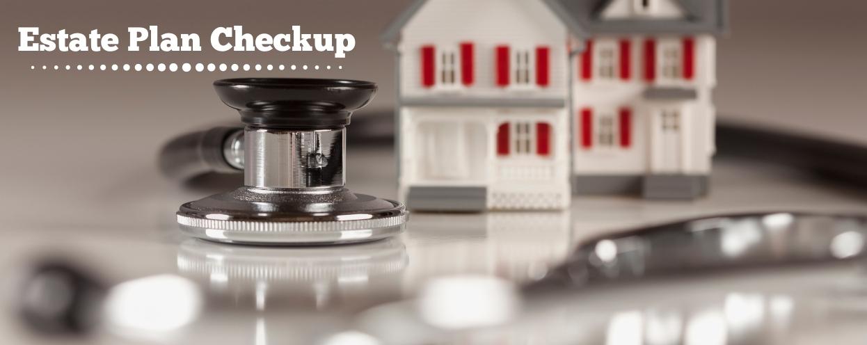 Is It Time For An Estate Plan Check-Up? - Beier Howlett