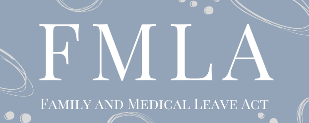 Overview of the FMLA and Suggestions for Preventing Employee Abuse ...