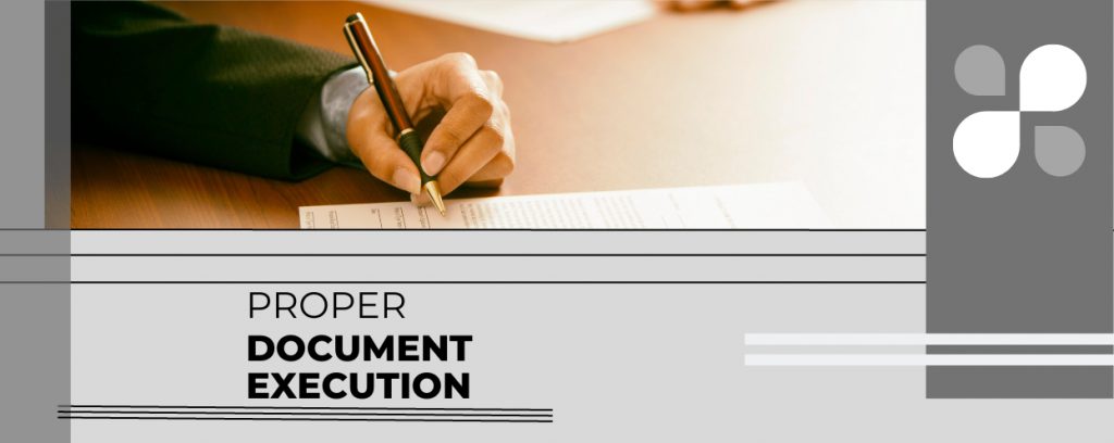 The Importance of Proper Document Execution - Beier Howlett